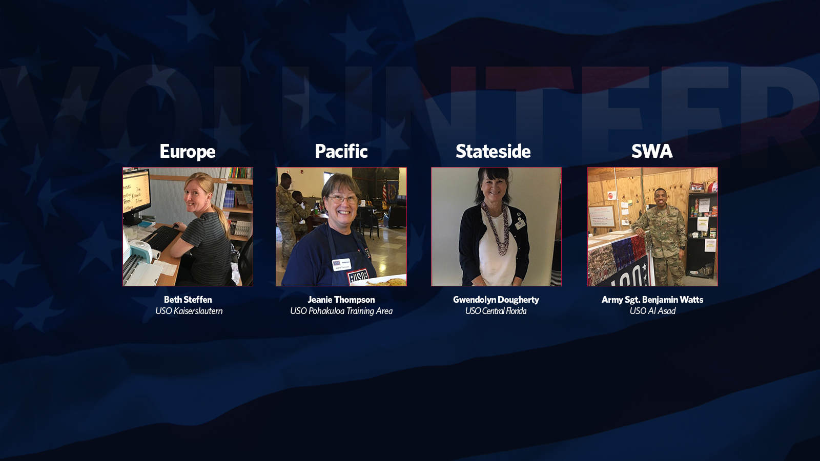 Meet the USO Volunteers of the Quarter for Summer 2018 · United Service ...